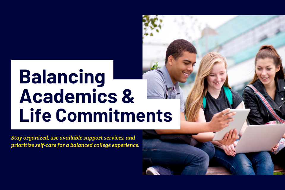 Balancing Academics & Life Commitments | Widener mySuccess