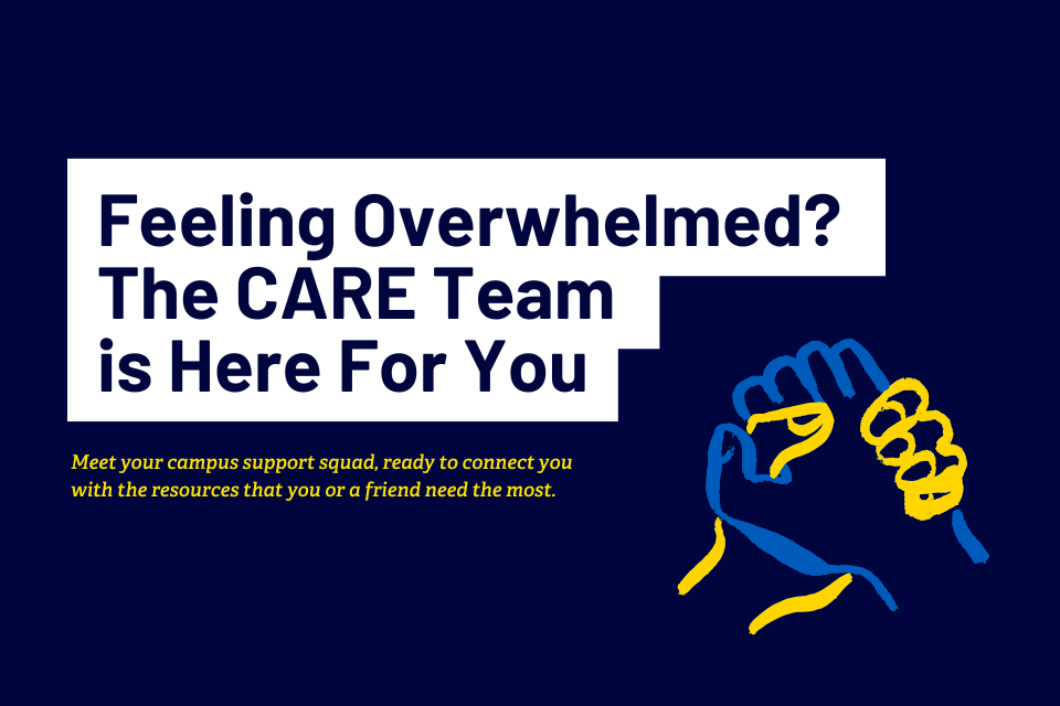 Feeling Overwhelmed? The CARE Team is Here For You | Widener mySuccess